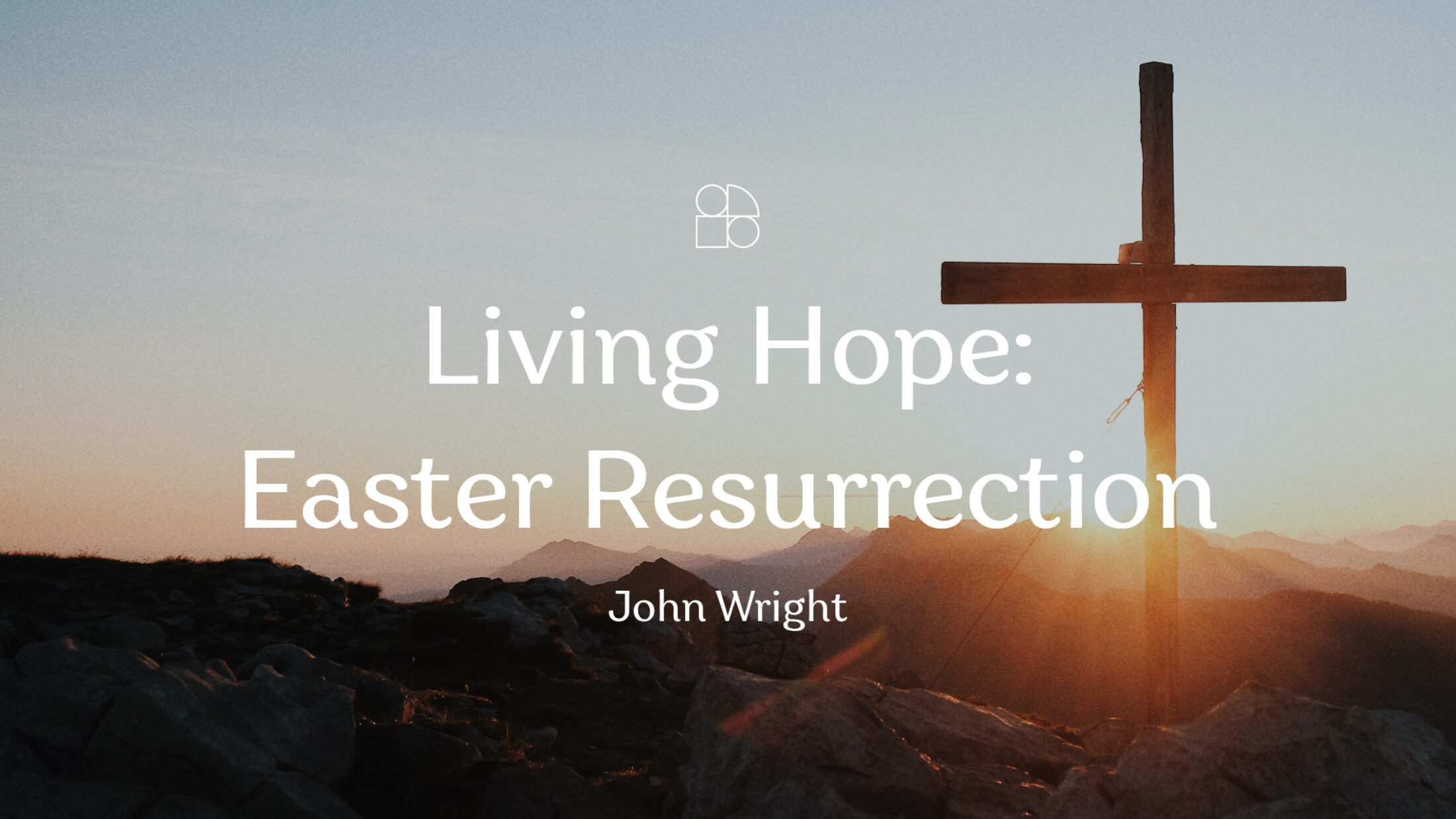 Living Hope: Easter Resurrection / Trent Vineyard