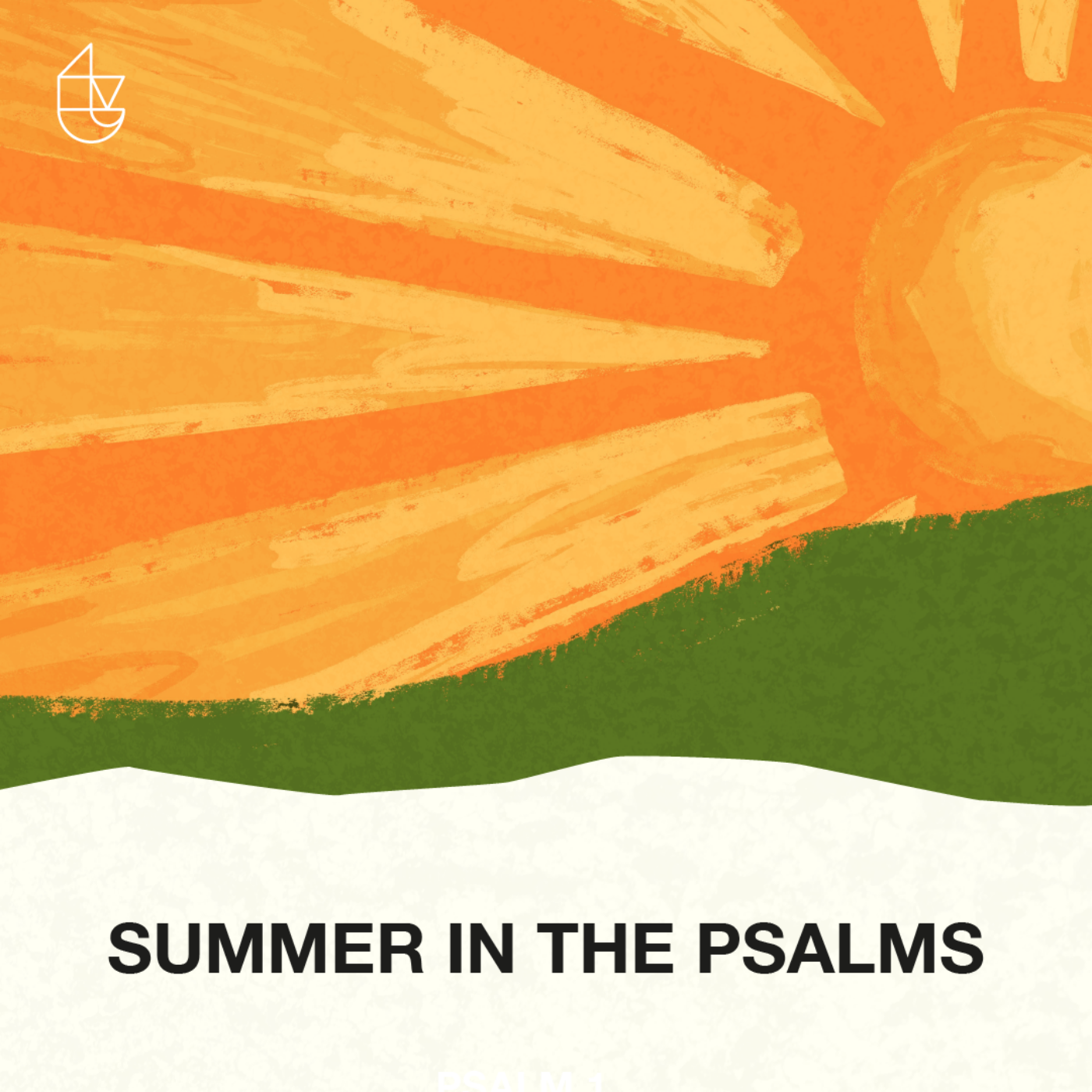 Summer in the Psalms / Trent Vineyard